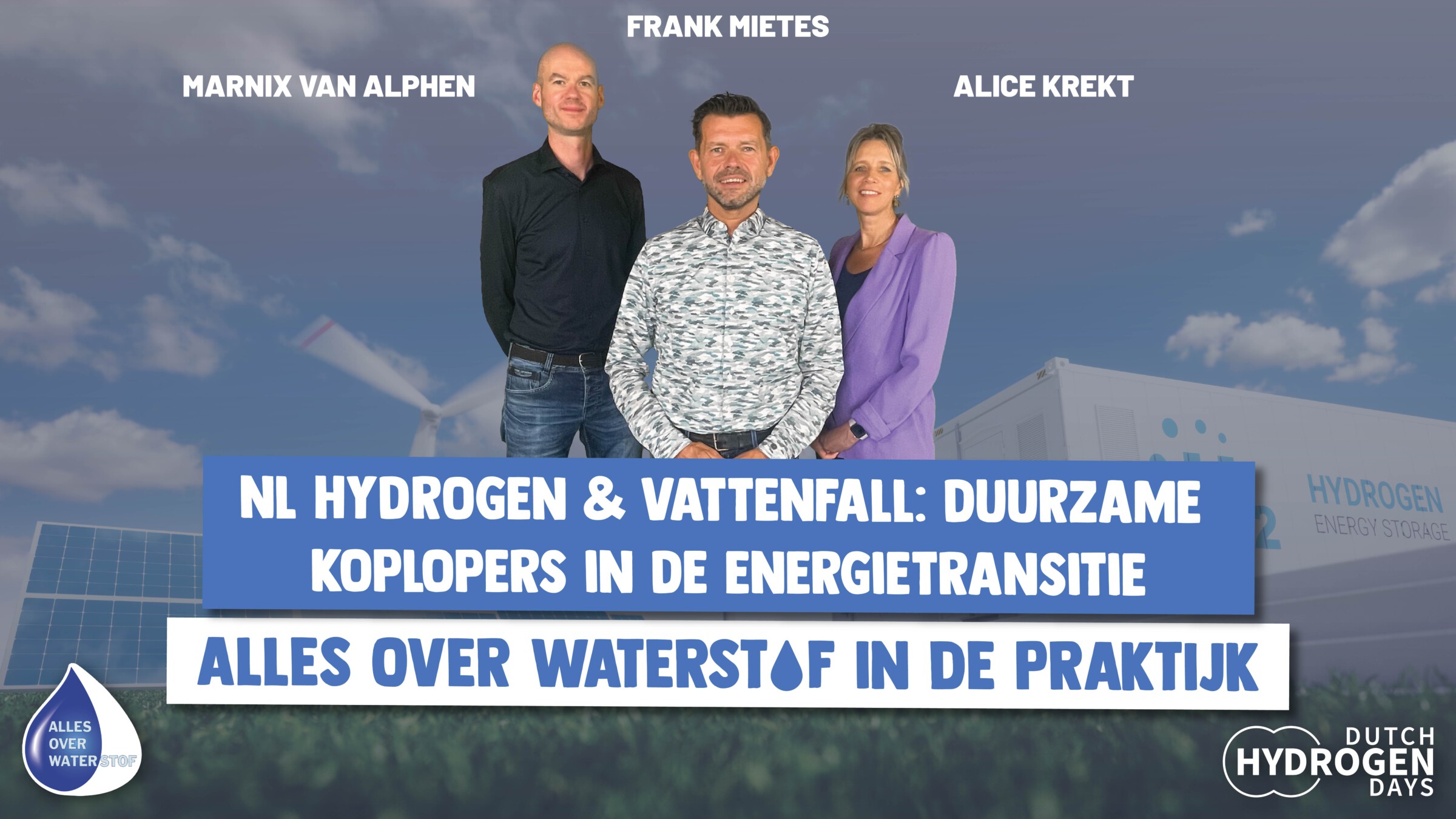Podcast - NLHydrogen & Vattenfall: Duurzame koplopers in de energietransitie - NLHydrogen